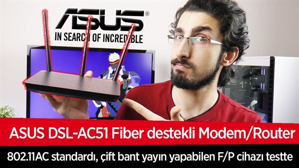 Asus DSL-AC51 modem/router incelemesi "F/P ürünü mü, değil mi ...